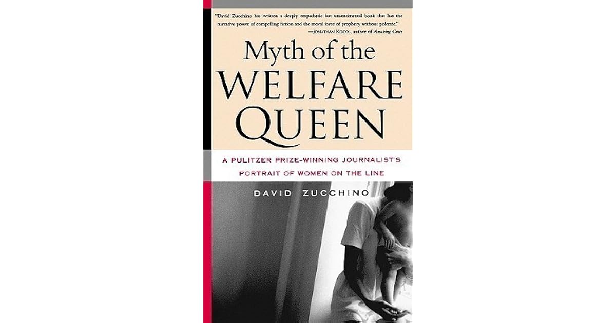 Myth of the Welfare Queen by David Zucchino