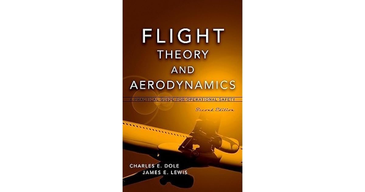 Flight Theory and Aerodynamics: A Practical Guide for Operational ...