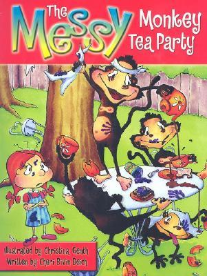 The Messy Monkey Tea Party by Cheri Blevin Deich