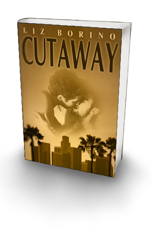 Cutaway (Mine #3) by Liz Borino