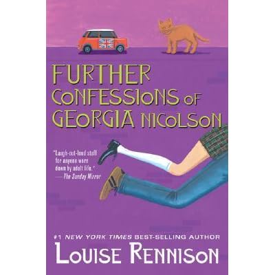 Further Confessions of Georgia Nicolson (Confessions of Georgia ...