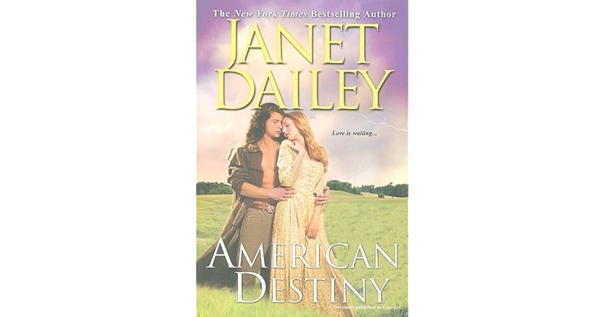 American Destiny by Janet Dailey