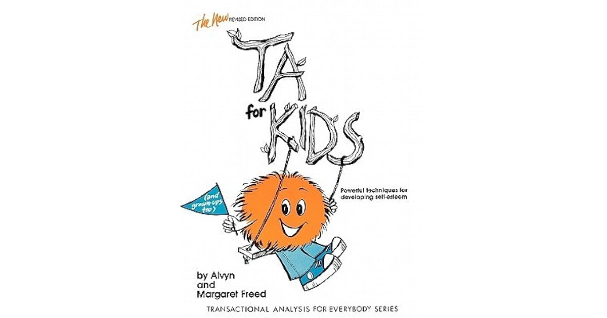 TA for Kids by Alvyn M. Freed