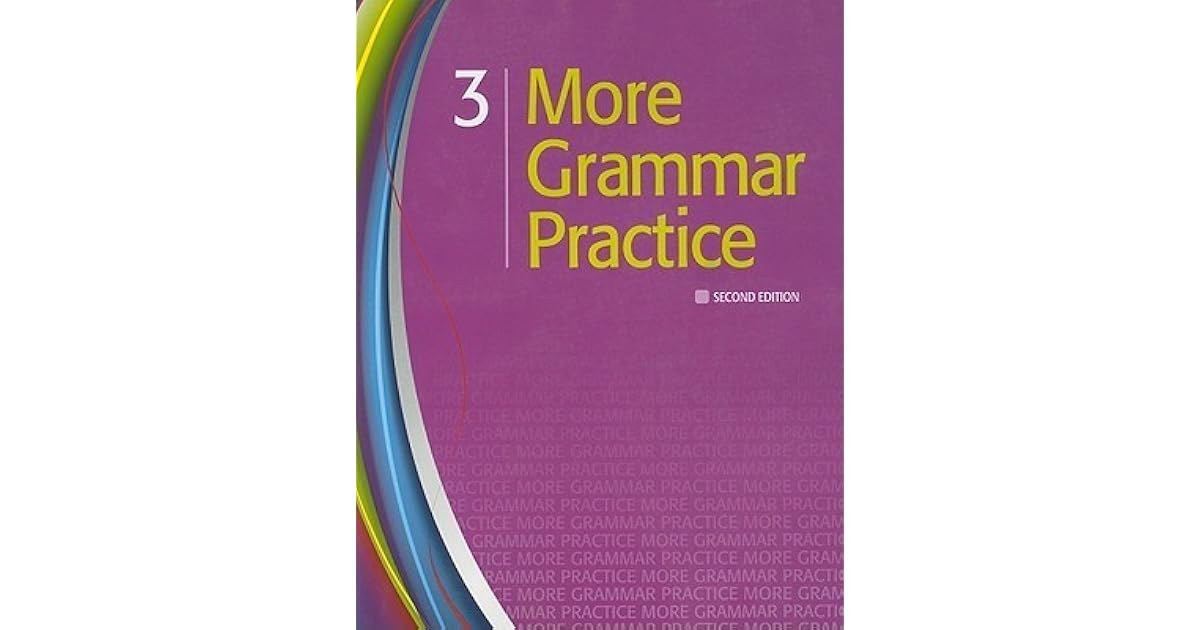 More Grammar Practice 3 by Heinle Cengage Learning