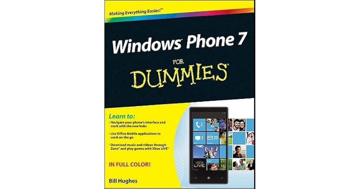 Windows Phone 7 for Dummies by Bill Hughes