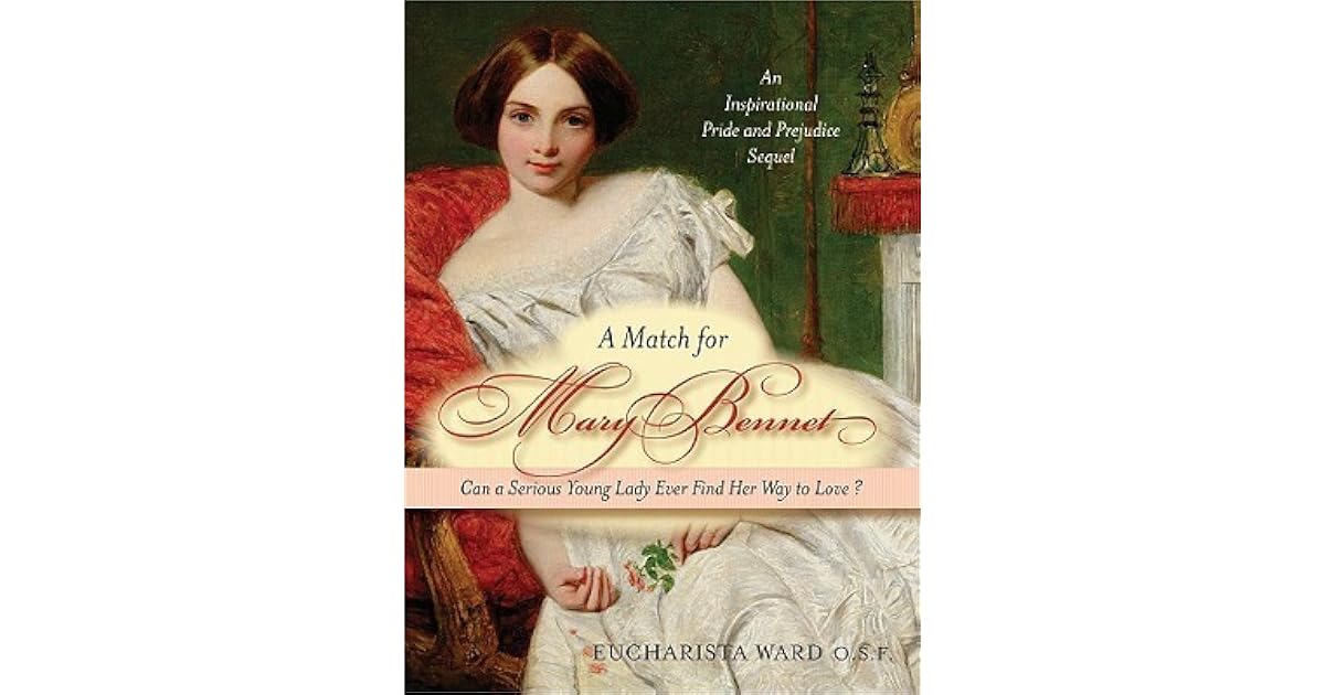 A Match For Mary Bennet: Can A Serious Young Lady Ever Find Her Way To ...