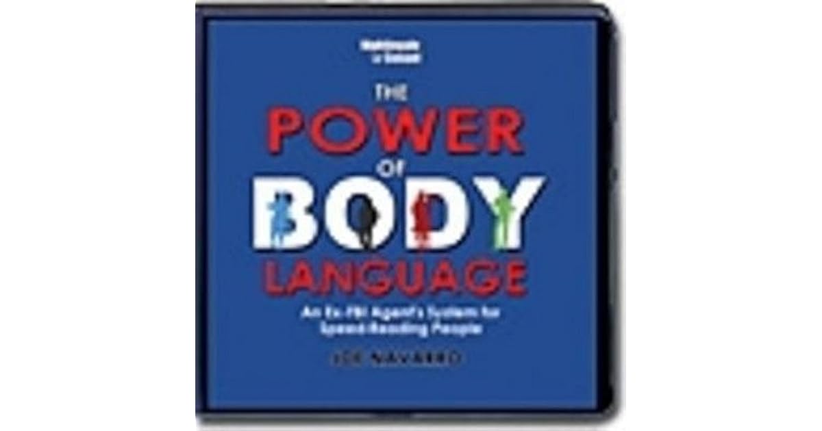 The Power Of Body Language: Instantly Discover What's Really Going On ...