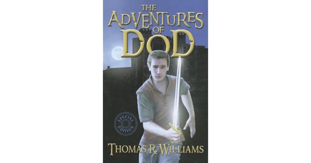 The Adventures of Dod, vol 1 by Thomas R. Williams