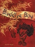 Buddha Boy by Kathe Koja