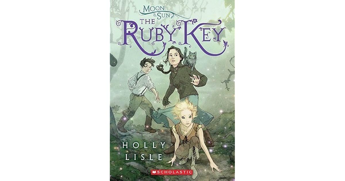 The Ruby Key (Moon & Sun, #1) by Holly Lisle