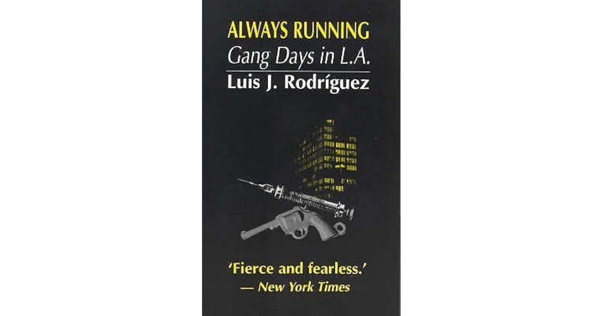 Always Running by Luis J. Rodríguez