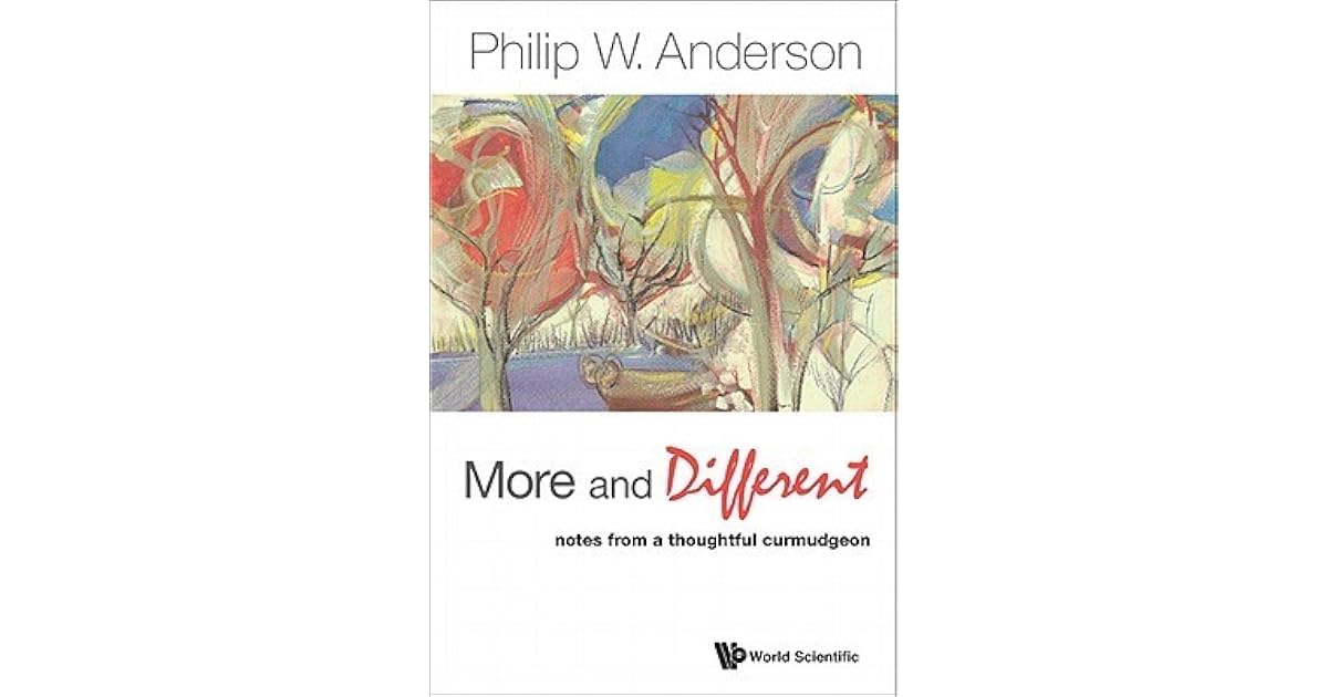 More and Different: Notes from a Thoughtful Curmudgeon by Philip Warren ...