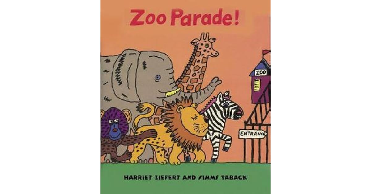 Zoo Parade! by Harriet Ziefert