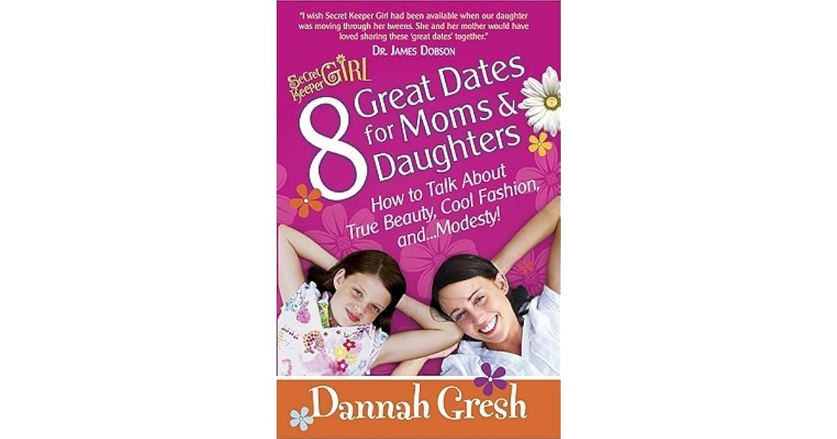8 Great Dates For Moms And Daughters: How To Talk About True Beauty ...