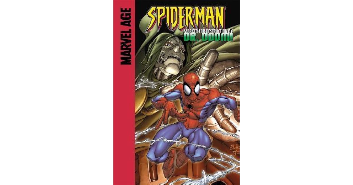 Spider-Man: Marked for Destruction by Dr. Doom! by Daniel Quantz