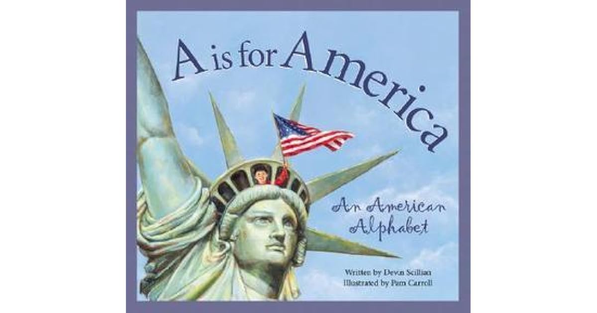A is for America by Devin Scillian