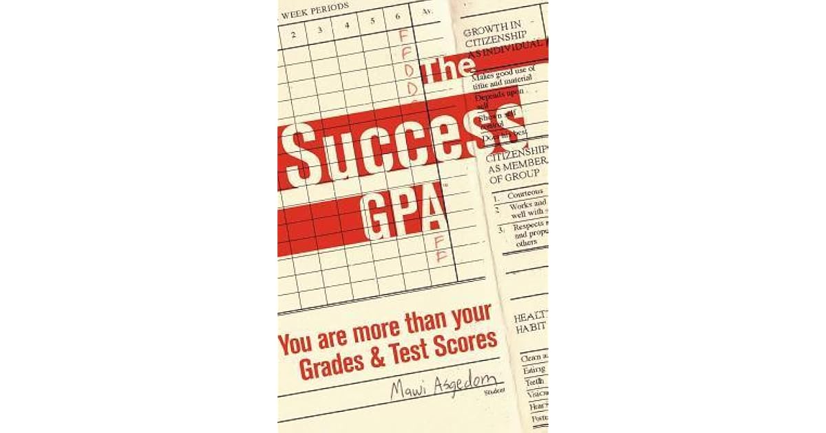 The Success GPA by Mawi Asgedom