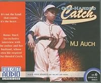 One-Handed Catch by Mary Jane Auch