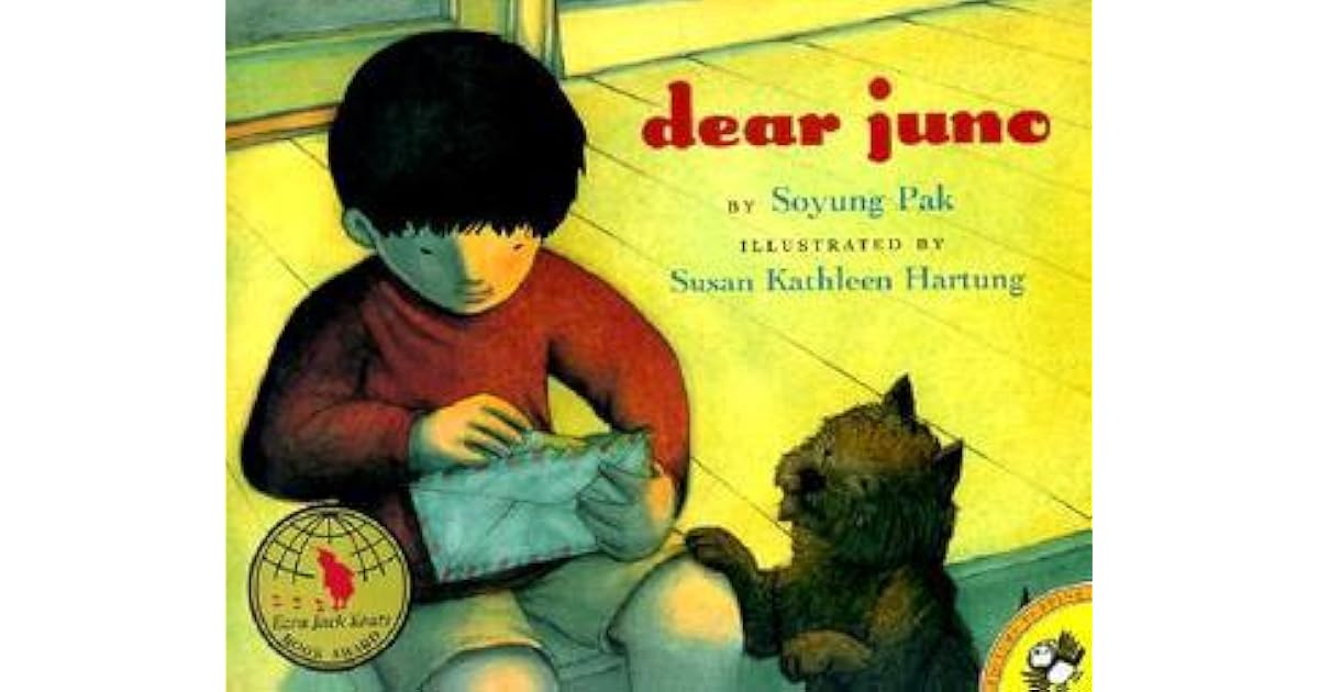 Dear Juno by Soyung Pak