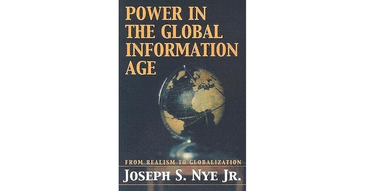 Power in the Global Information Age: From Realism to Globalization by ...