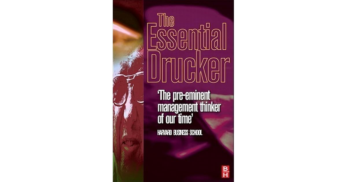 The Essential Drucker by Peter F. Drucker