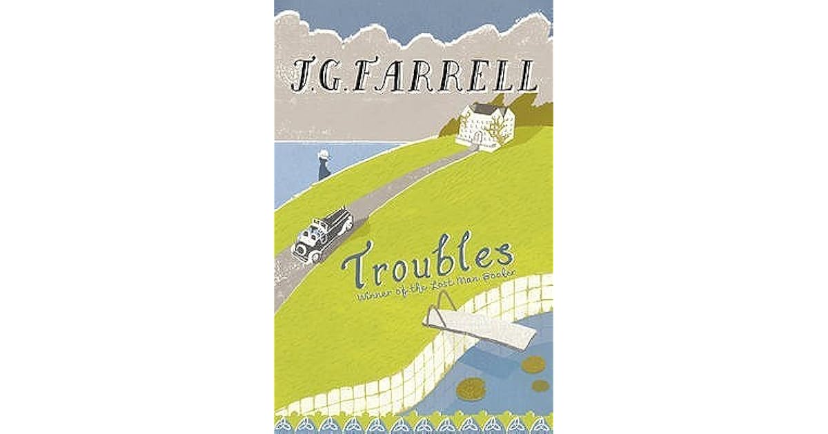 Troubles by J.G. Farrell