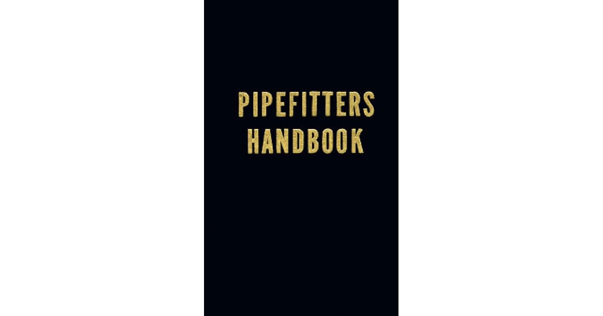 Pipefitters Handbook by Forrest R. Lindsey