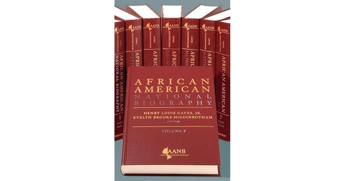 The African American National Biography by Evelyn Brooks Higginbotham