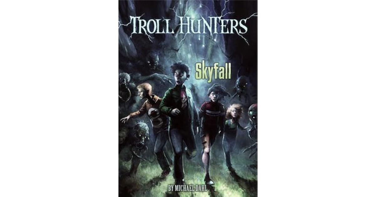 Troll Hunters by Michael Dahl