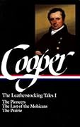 The Leatherstocking Tales Series by James Fenimore Cooper