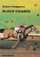 Белото циганче by Видое Подгорец