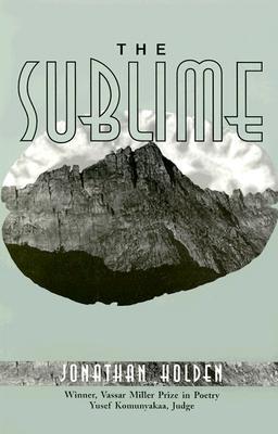 The Sublime: Poems by Jonathan Holden