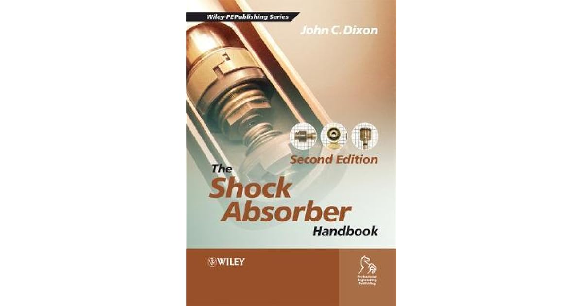 The Shock Absorber Handbook by John C. Dixon