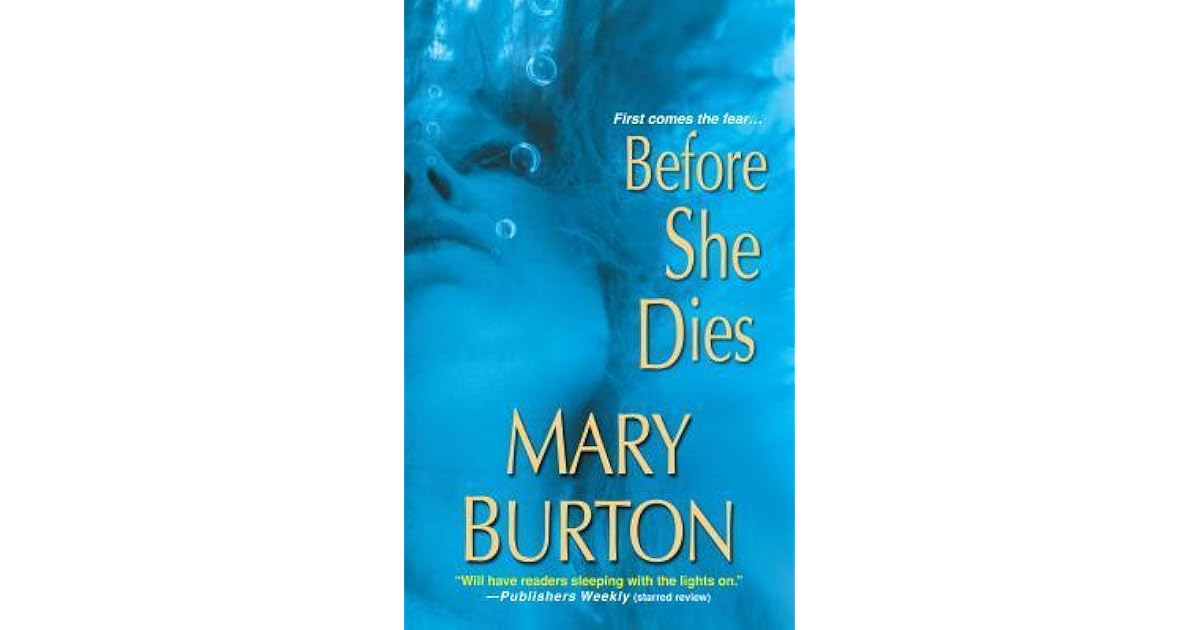 Before She Dies by Mary Burton