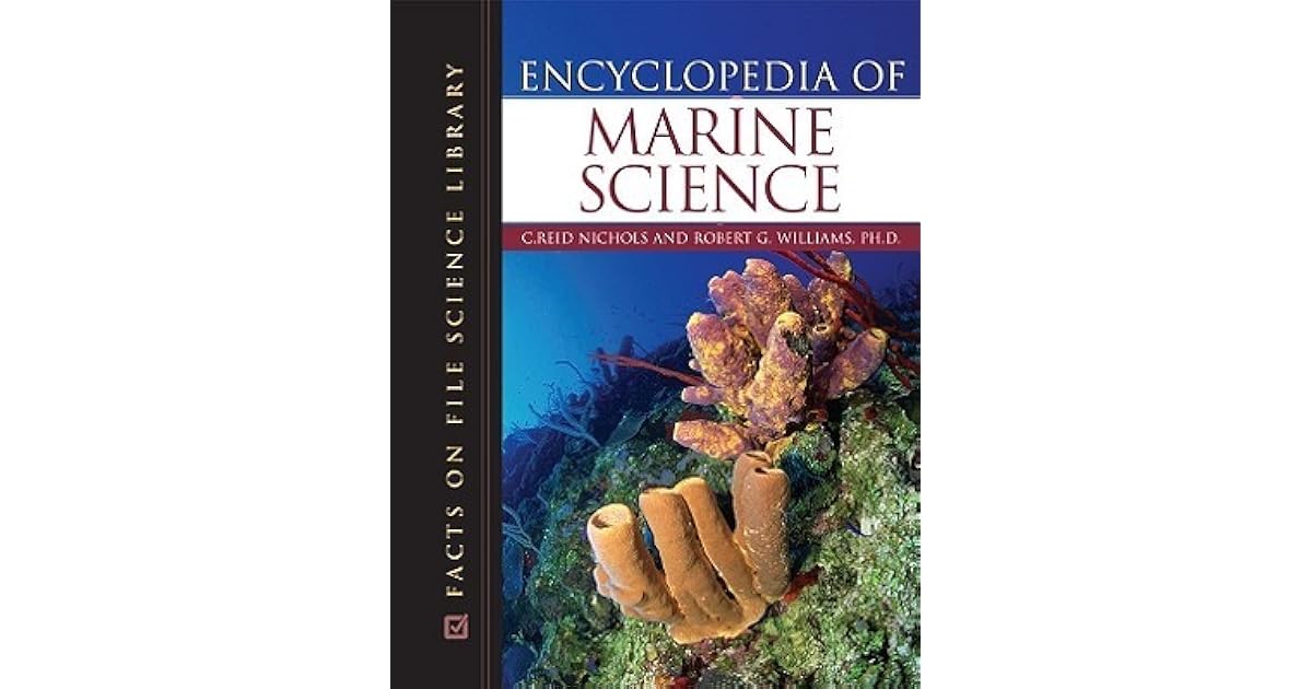 Encyclopedia of Marine Science by C. Reid Nichols