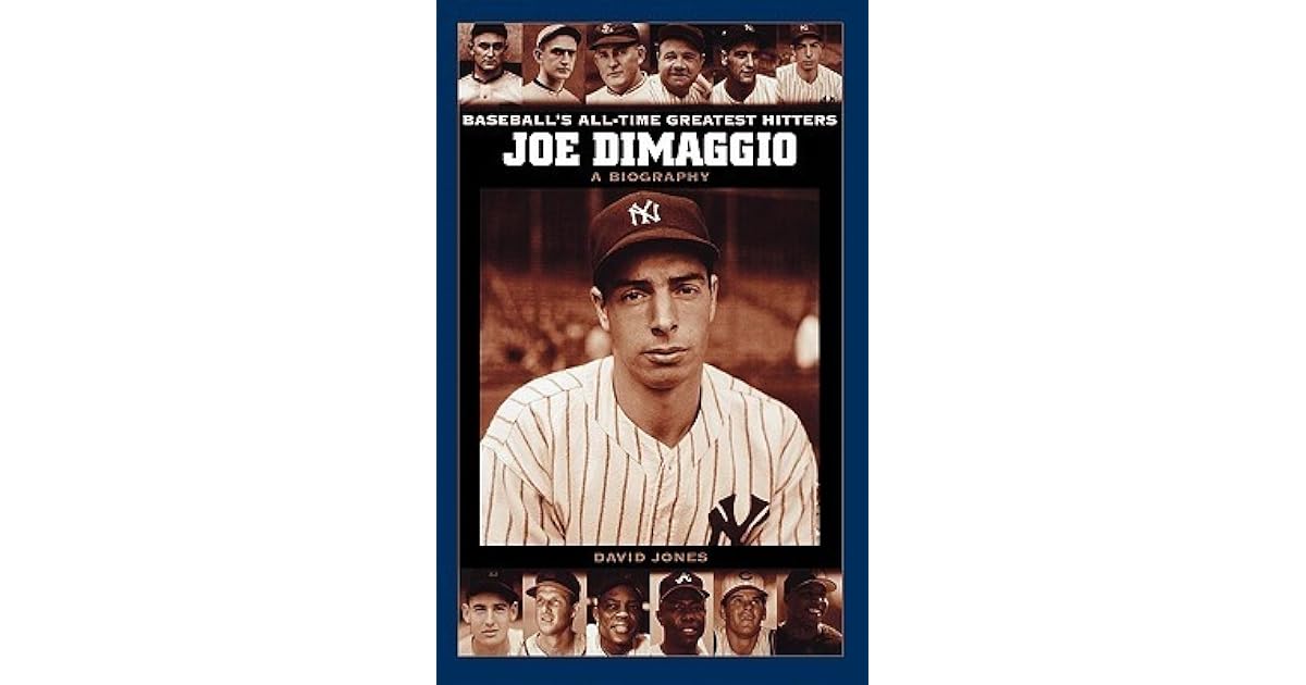 Joe Dimaggio: A Biography by David Jones