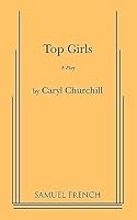 Top Girls by Caryl Churchill
