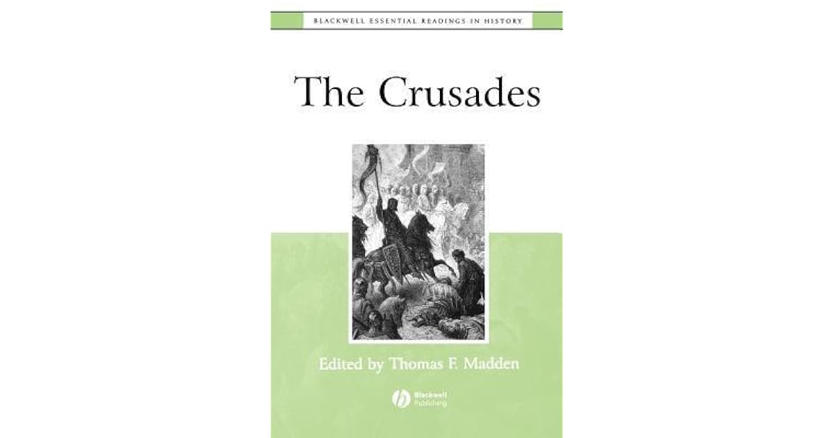 The Crusades by Thomas F. Madden