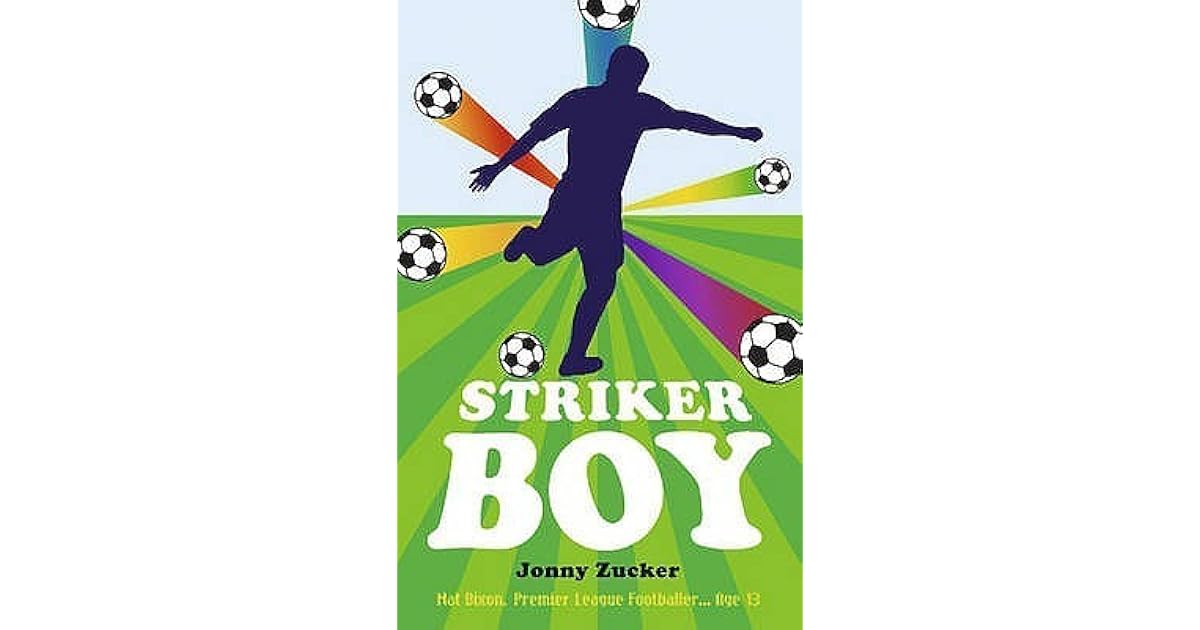 Striker Boy by Jonny Zucker