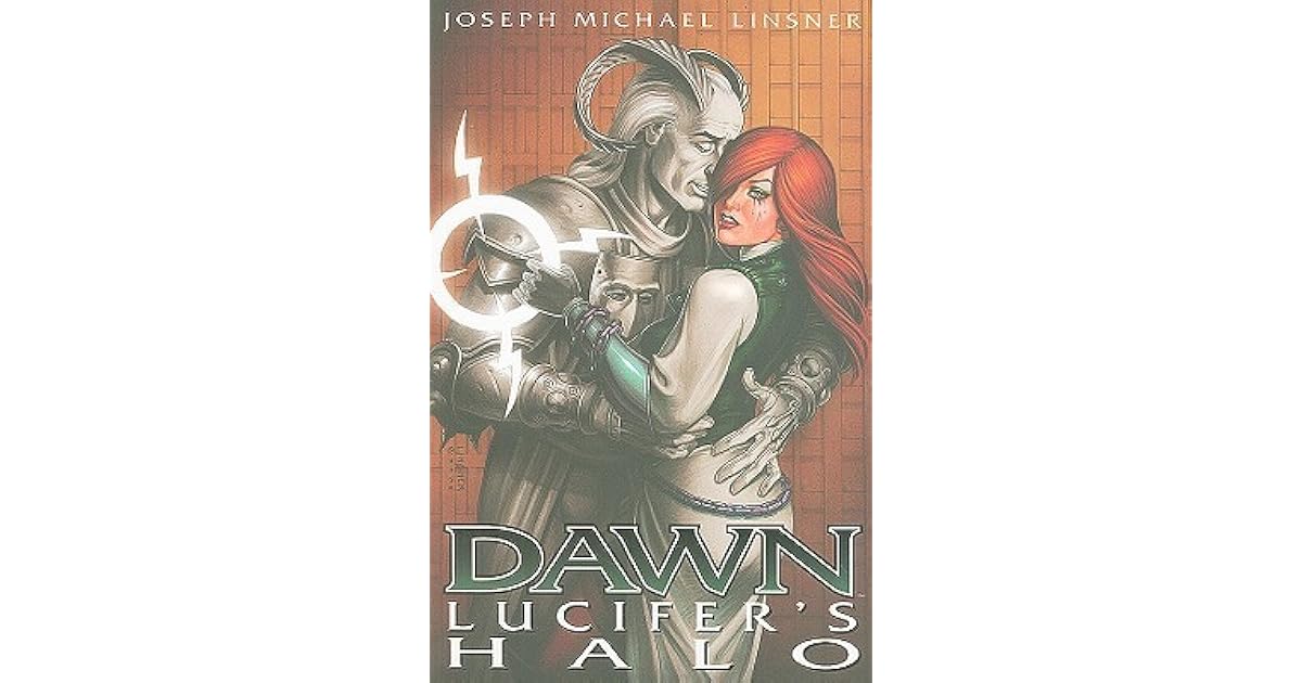 Dawn Volume 1: Lucifers Halo: Lucifer's Halo v. 1 (Dawn by Joseph ...