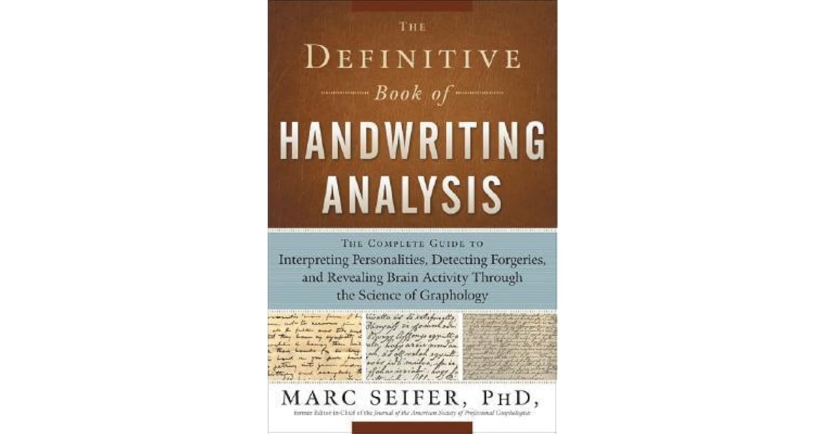 The Definitive Book of Handwriting Analysis: The Complete Guide to ...