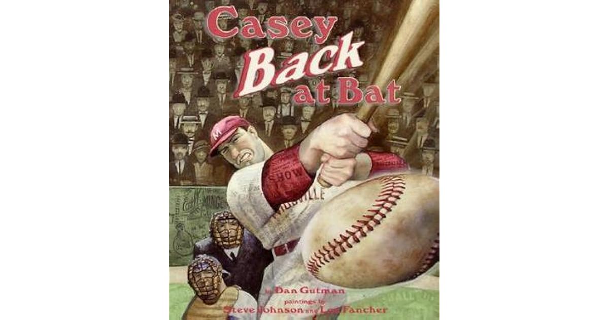 Casey Back at Bat by Dan Gutman