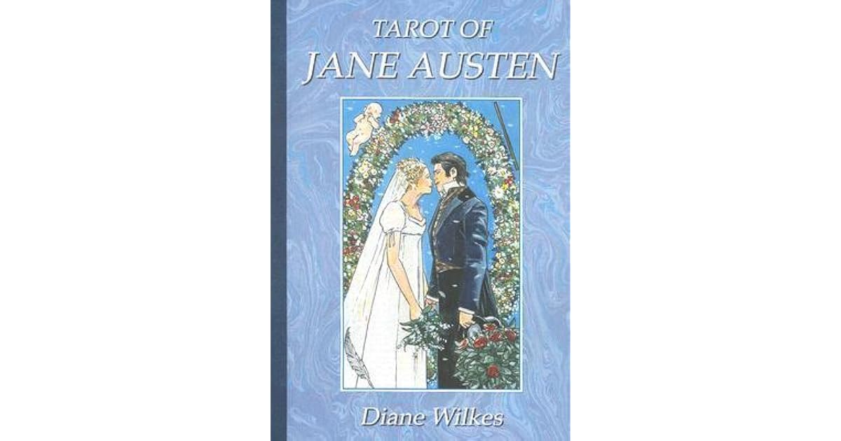 Tarot of Jane Austen by Diane Wilkes