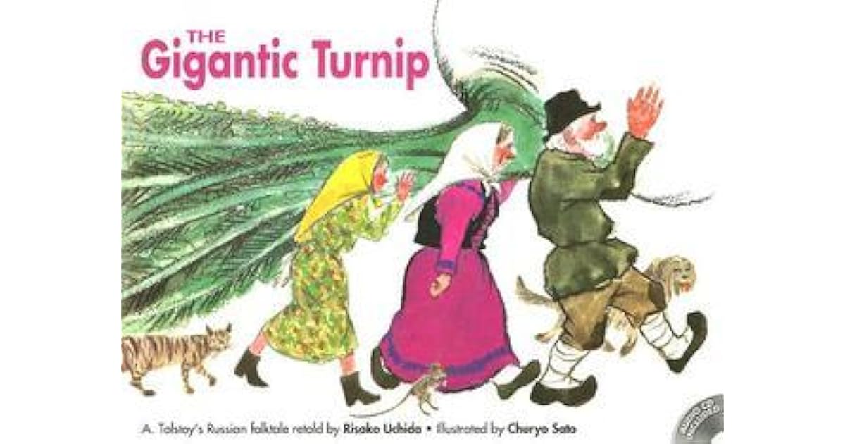 The Gigantic Turnip: A. Tolstoy's Russian Folktale [With CD] by Risako ...