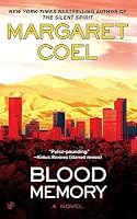 Blood Memory by Margaret Coel