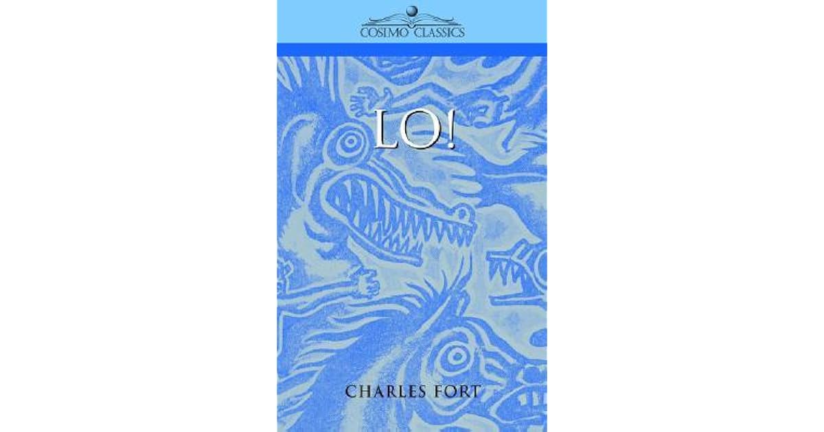 Lo! by Charles Fort