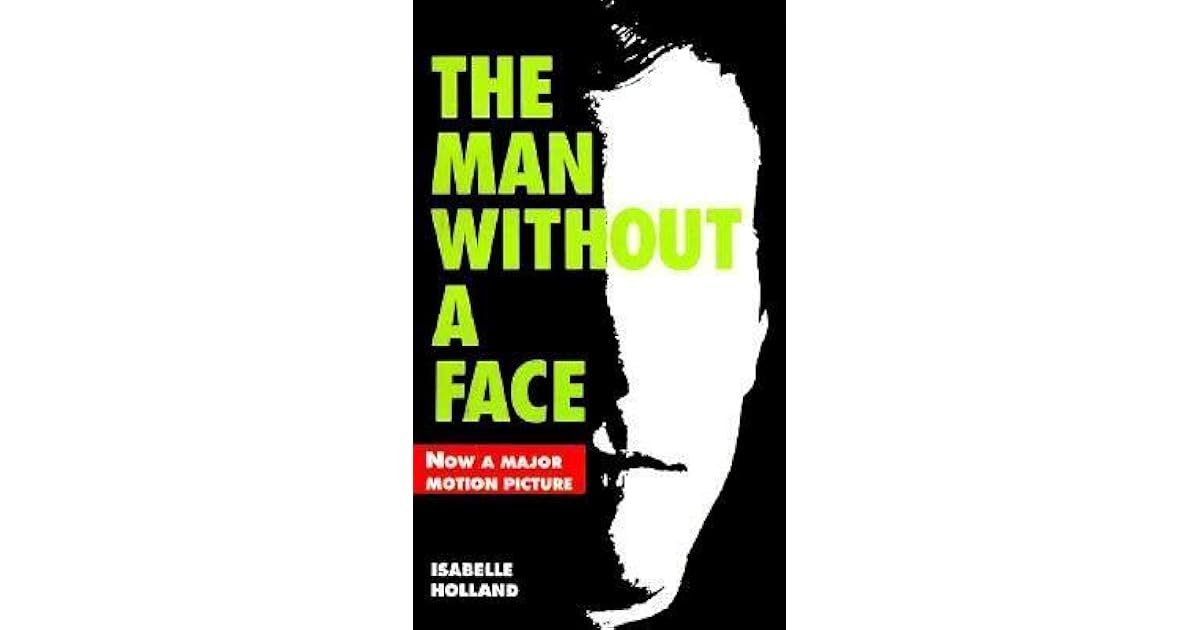 The Man Without a Face by Isabelle Holland