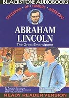 Abraham Lincoln: The Great Emancipator by Augusta Stevenson