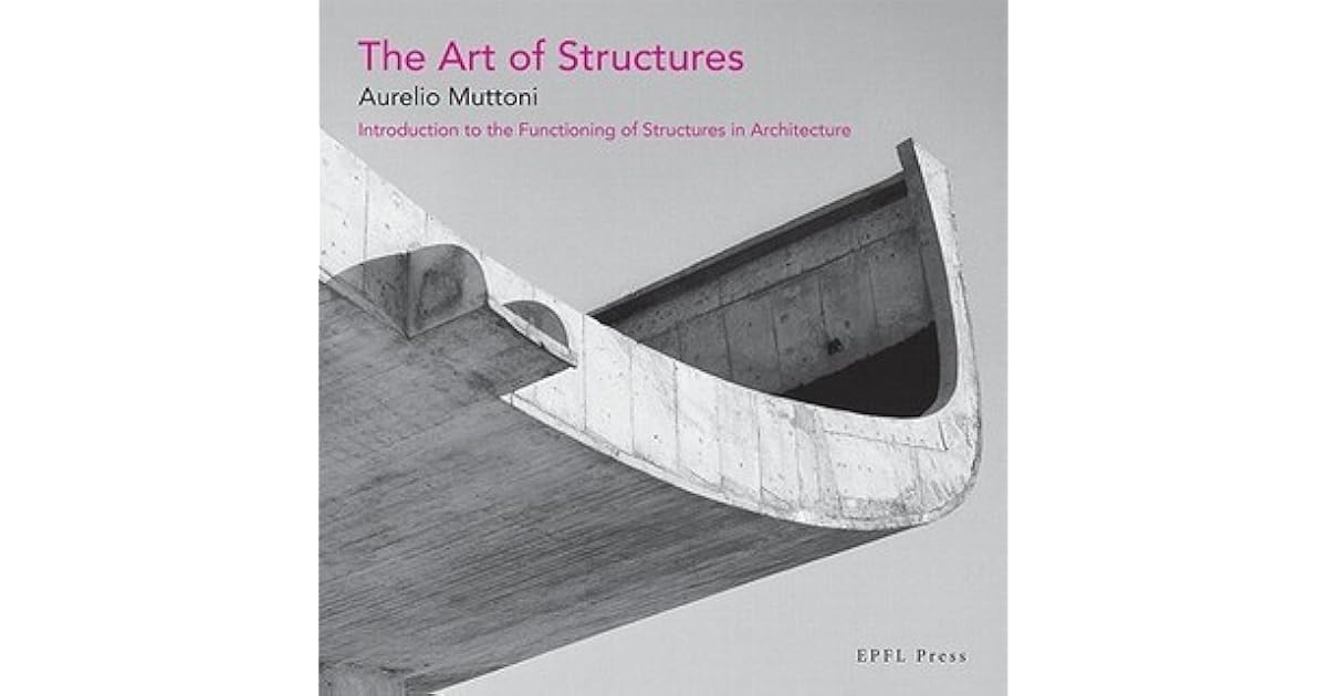The Art of Structures: Introduction to the Functioning of Structures in ...