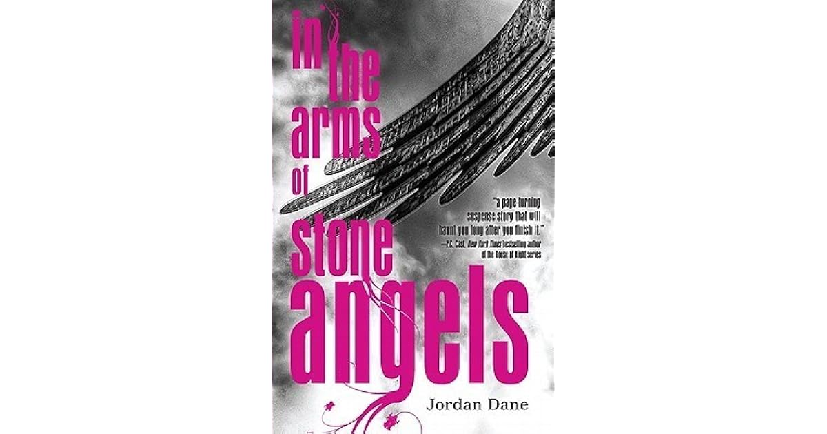 In the Arms of Stone Angels by Jordan Dane